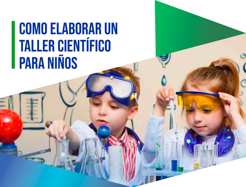 Como elaborar un taller científico para niños – Hueytepec